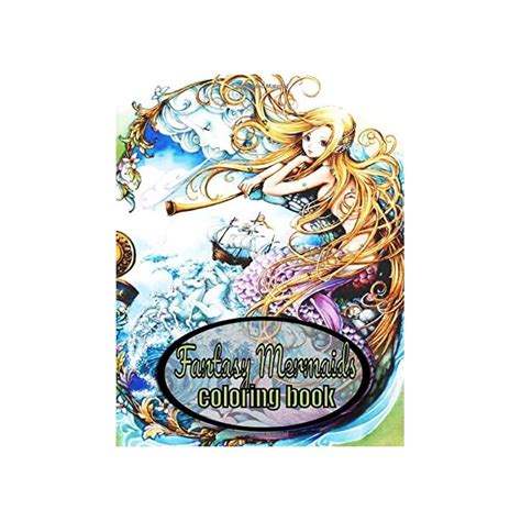 Buy Fantasy Mermaids Coloring Book An Adult Coloring Book With
