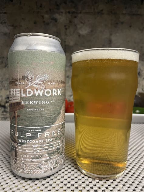 Fieldwork “pulp Free” Westcoast Ipa 6 9 Alc Vol R Craftbeer