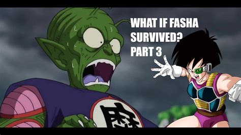 What If Fasha Survived 3 A Dragonball Discussion Youtube