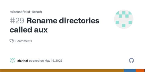 Rename Directories Called Aux · Issue 29 · Microsoftlst Bench · Github