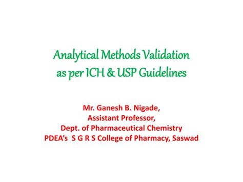 Analytical Methods Validation As Per Ich And Usp Ppt