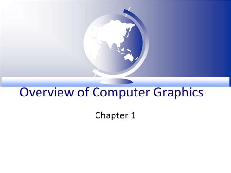 Ppt Overview Of Computer Graphics Powerpoint Presentation Free