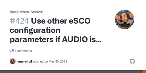 Use Other ESCO Configuration Parameters If AUDIO Is Not Established
