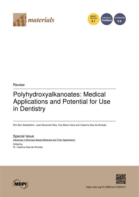 Pdf Polyhydroxyalkanoates Medical Applications And Potential For Use In Dentistry