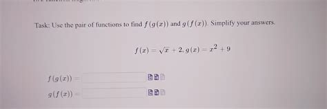 Solved Task Use The Pair Of Functions To Find F G X And Chegg