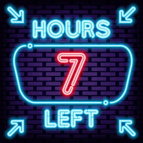 Premium Vector 7 Hours Left Neon Quote Neon Script Neon Text