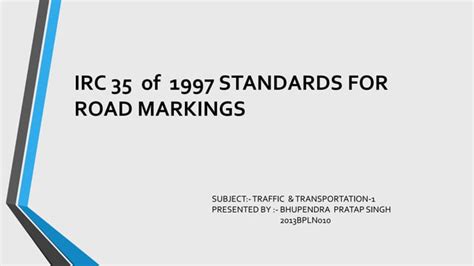 Road Markings Irc 35 Ppt