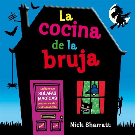 La Cocina De La Bruja Nick Sharratt Comprar Libro 9788479427221