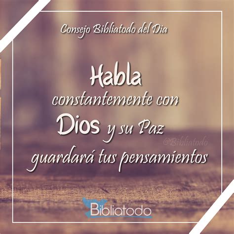 Habla Constantemente Con Dios Y Su Paz Guardará Tus Pensamientos