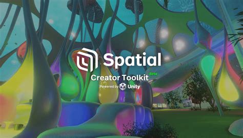 Spatial представила Creator Toolkit инструментарий для тех кто хочет создавать контент на