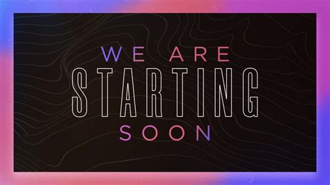 Starting Soon Ideas Stream Starting Soon Templates Zmxd