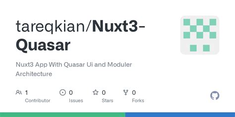 github tareqkian nuxt3 quasar nuxt3 app with quasar ui and moduler