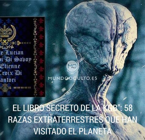 El Libro Secreto De La Kgb 58 Razas Alienígenas Nos Han Visitado