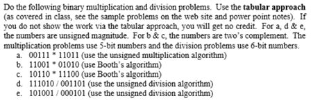 Solved Do The Following Binary Multiplication And Division