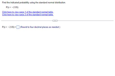 Solved Find The Indicated Probability Using The Standard Chegg