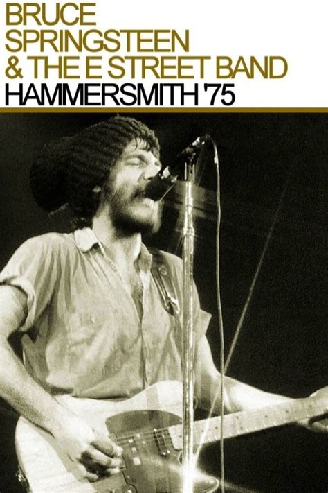 Bruce Springsteen The E Street Band Hammersmith Odeon London 75
