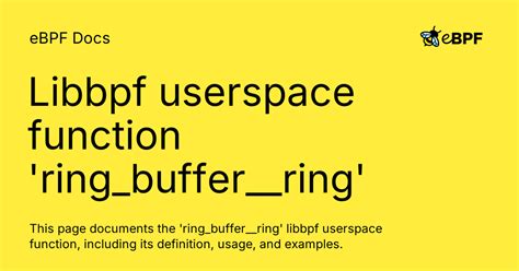 Libbpf Userspace Function Ringbufferring Ebpf Docs