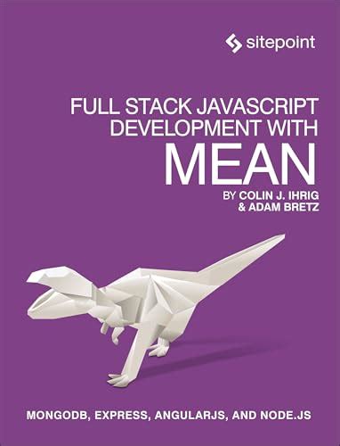 Full Stack Javascript Development With Mean Mongodb Express