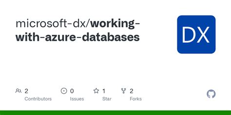 GitHub Microsoft Dx Working With Azure Databases