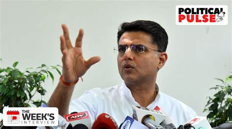 Sachin Pilot ‘as A Younger Politician My Job Is To Look Out For State