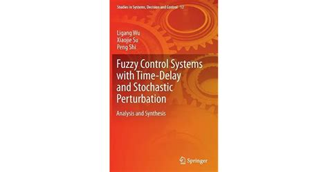 Fuzzy Control Systems With Time Delay And Stochastic Perturbation Analysis And Synthesis By
