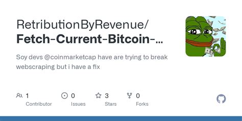 Github Retributionbyrevenue Fetch Current Bitcoin Price Soy Devs