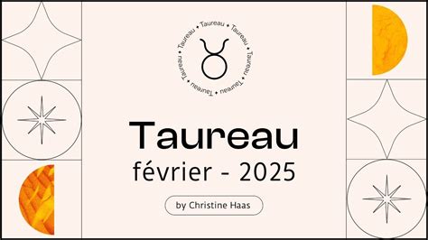 Horoscope Taureau Février 2025 par Christine Haas YouTube