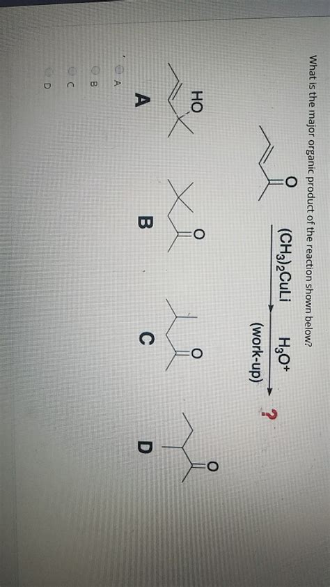 Solved What is the major organic product of the reaction | Chegg.com