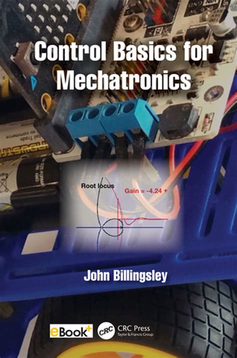 Control Basics For Mechatronics Ebook By John Billingsley Epub Book Rakuten Kobo 9781032526799