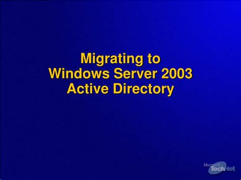 ppt migrating to windows server 2003 active directory powerpoint