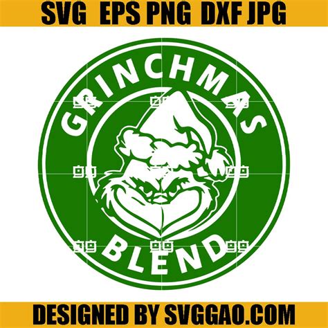 Starbucks Coffee Grinchmas Blend Svg Starbucks Grinch Svg Face Grinch Svg
