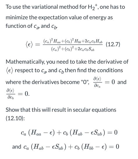Solved To Use The Variational Method For H2 One Has To Chegg