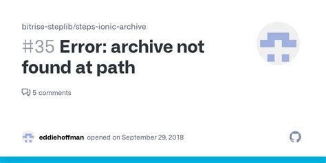 error archive not found at path · issue 35 · bitrise steplib steps