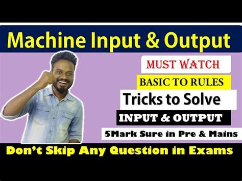 Machine Input Output Top 10 Rules To Solve Input Output Bank Exam