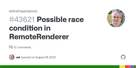 Possible Race Condition In RemoteRenderer Issue 43621 Dotnet