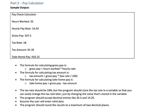 Solved Part Pay Calculator Sample Output Pay Check Chegg