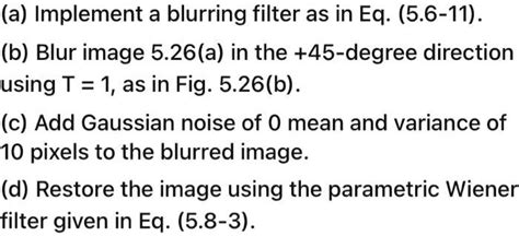 A Implement A Blurring Filter As In Eq B Blur Image A In The Degree