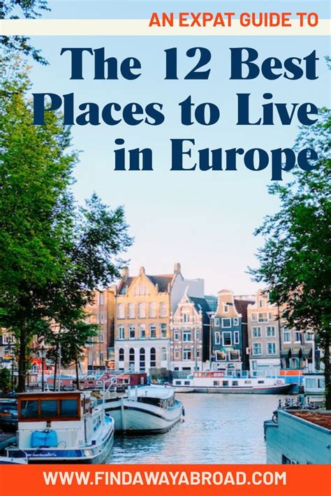 12 Best Places To Live As An Expat Best Places To Live Living In