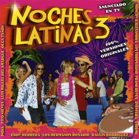 Noches Latinas Vol 3 Salsa Merengue Y Bachata By Various Artists