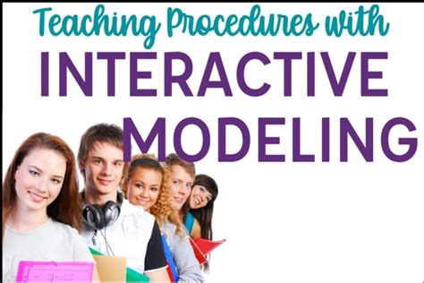teaching procedures with interactive modeling