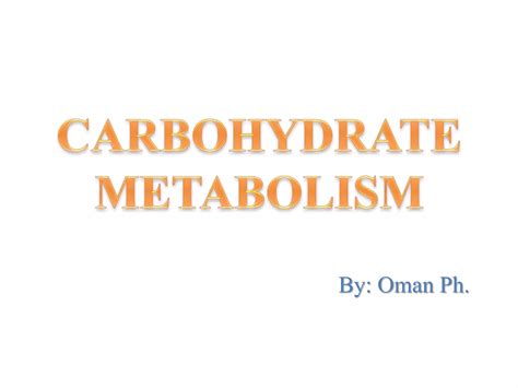 Carbohydrate Metabolism For Hopptx