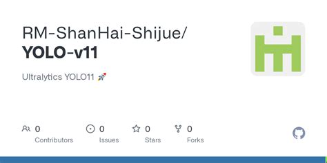 YOLO V11 README Zh CN Md At Main RM ShanHai Shijue YOLO V11 GitHub