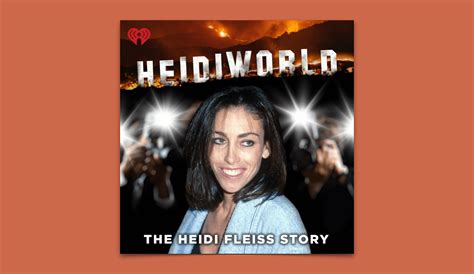 Heidi Fleiss Uncensored Introducing Heidiworld The Heidi Fleiss Story