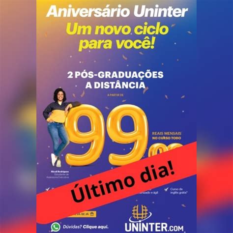Uninter Último Dia Para Você Fazer Sua Matrícula Na Pós E Ganhar