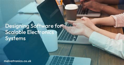 Designing Software For Scalable Electronics Systems
