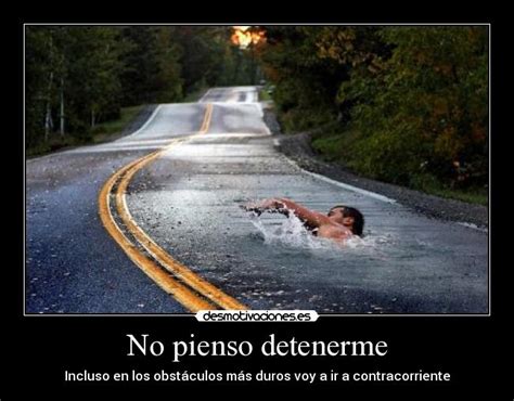 Imágenes y Carteles de DETENERME Desmotivaciones
