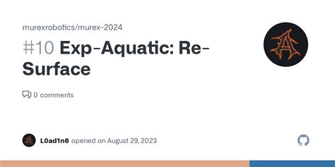 Exp Aquatic Re Surface Issue 10 Murexrobotics Murex 2024 GitHub