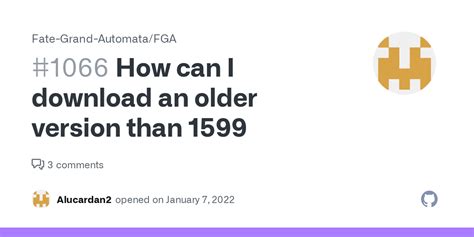How Can I Download An Older Version Than 1599 · Issue 1066 · Fate