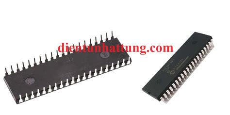 Pic16F887 DIP VI ĐIỀU KHIỂN HỌ PIC CỦA MICROCHIP