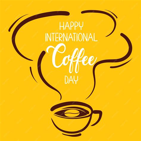 1 De Octubre Día Internacional Del Café Vector Ilustración Del Vector